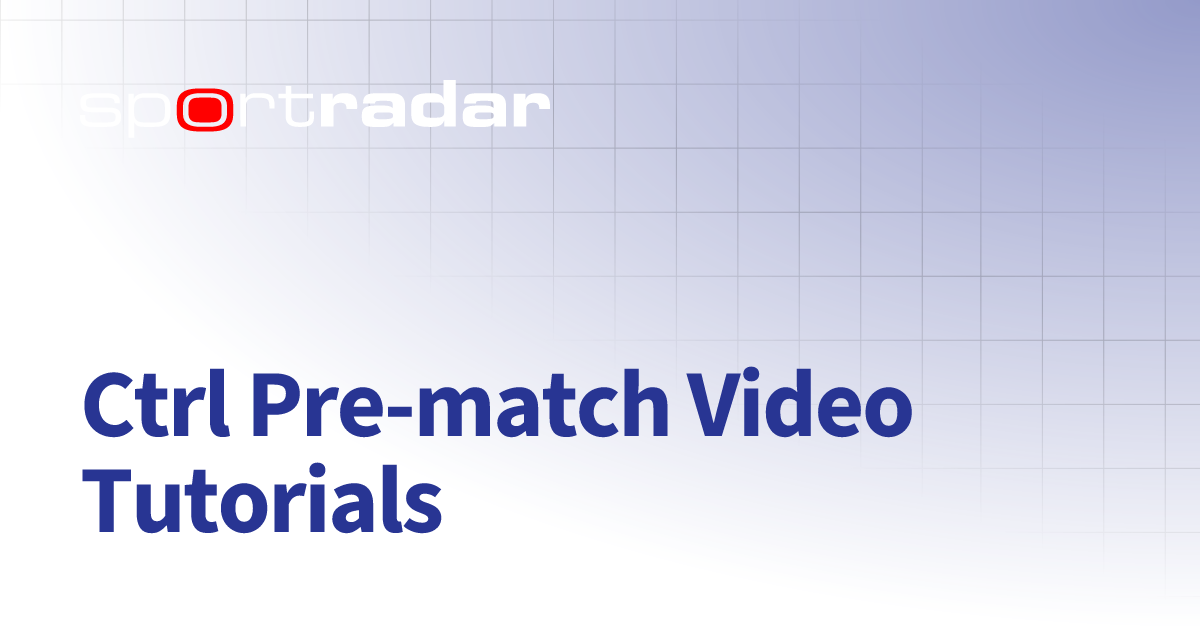 Ctrl Pre Match Video Tutorials Control Ctrl Customer Documentation